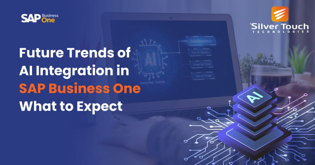 Future Trends of AI in SAP Business One: Transforming ERP