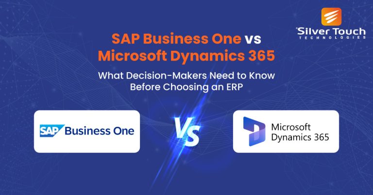 SAP Business One vs Microsoft Dynamics 365 for Decision-Makers